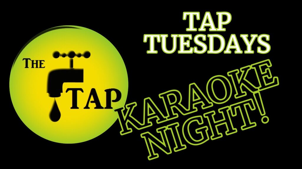 TAP Tuesdays! Karaoke Night! at Woodland Hills – The TAP